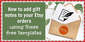 How to add gift notes to your Etsy orders using these free templates - Rachel Rofé