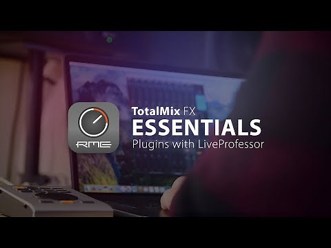 RME Essentials: VST Plugins in TotalMix with LiveProfessor