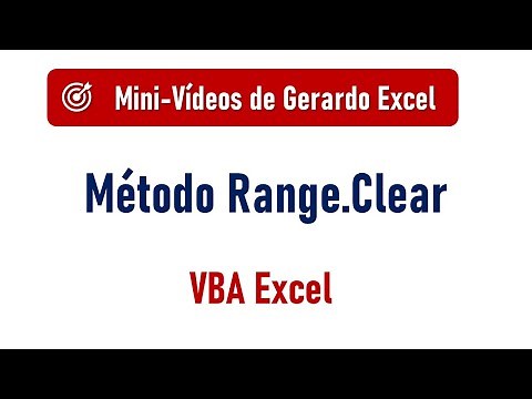 Range Clear, ClearContents, ClearFormats y más con VBA Excel