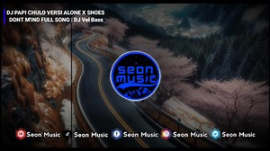 92K views · 2.4K reactions | DJ PAPI CHULO VERSI ALONE X SHOES DONT...