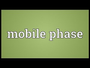 Mobile phase Meaning