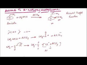 Anisole to 2- methoxy acetophenone…………#organicchemistry