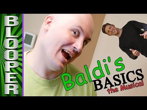 Baldi's BLOOPERS in Music-Making and Acting!