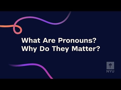 What Are Pronouns? Why Do They Matter?