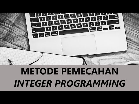 Metode Pemecahan Integer Programming