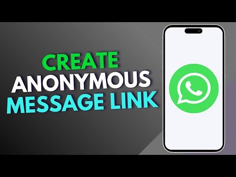 How To Create Anonymous Message Link On WhatsApp?