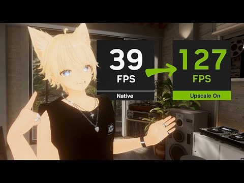 VRChat FPS boost with NVIDIA Upscaling in 2025