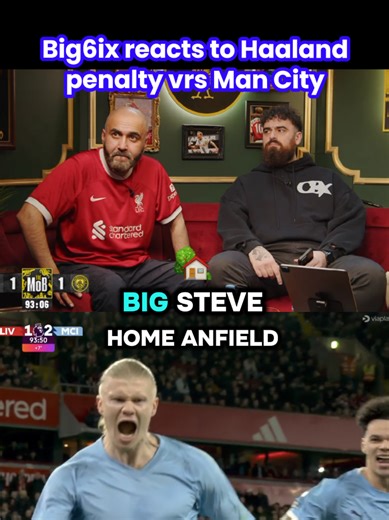 Big6ix Reacts to Haaland's 93rd Minute Penalty vs Man City