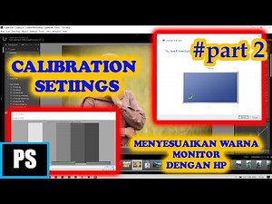 monitor calibration for color grading agar cocok dengan hp di windows 10/7 terbaru 2021 part 2