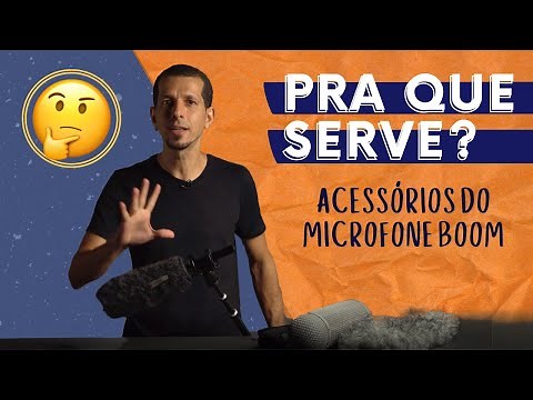 Para que serve? Acessórios do microfone boom