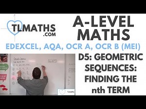 A-Level Maths: D5-02 Geometric Sequences: Finding the nth term