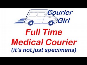 Full Time Medical Courier - It's Not Just Specimens