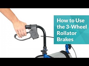 How to Use the 3-Wheel Rollator Brakes