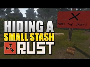 Rust For Dummies - HIDING A SMALL STASH