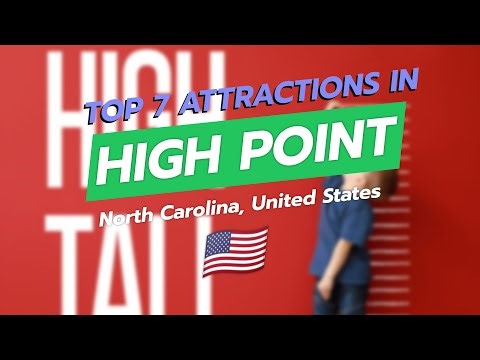 Top 7 Attractions in High Point, North Carolina 🇺🇸✨ | CityGems