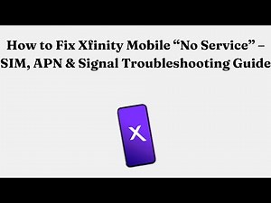 How to Fix Xfinity Mobile “No Service” – SIM, APN & Signal Troubleshooting Guide