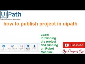 How to publish Project in Uipath