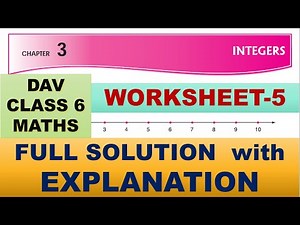 DAV CLASS 6 MATHS CHAPTER 3 | WORKSHEET 5 | FULL SOLUTION WITH EXPLANATION | MATHS SOLUTION