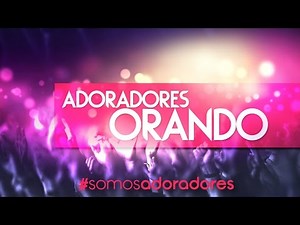 Adoradores Orando — MIEL San Marcos (Luis y Samaria Morales) — Salmo 15