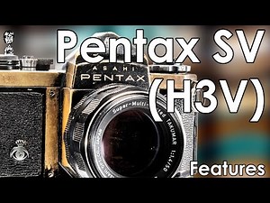 Pentax SV (H3V) Tutorial Walkthrough: Interface & Overview