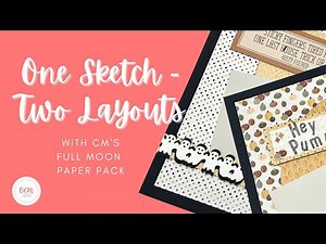 Two Layouts from One Sketch with Creative Memories Full Moon Paper Pack