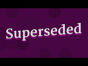 SUPERSEDED pronunciation • How to pronounce SUPERSEDED