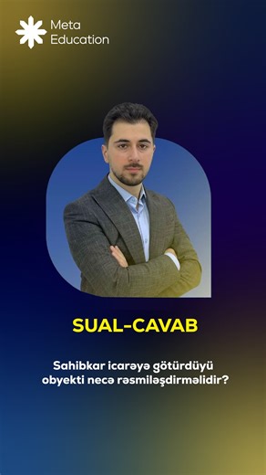 Meta Education Elmlər filialı on Instagram: "⚠️ Diqqət! Sahibkarlar üçün vacib məsələ! ❓ Sahibkar icarəyə götürdüyü obyekti necə rəsmiləşdirməlidir? Müqavilə mütləqdirmi? Harada qeydiyyata alınır? Vergi öhdəliyi kimə düşür? Bu sualların cavabını bilməyən sahibkarlar sonradan cərimə və əlavə vergi riski ilə üzləşə bilər ⚠️ 📌 Videoda bu mövzunu sadə və aydın dildə izah edirik. 💡 Əgər sən də icarə, müqavilə və vergi məsələlərini dəqiq öyrənmək istəyirsənsə, META EDUCATION-un mühasibatlıq dərsləri