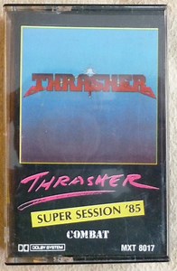 Thrasher - Super Session '85
