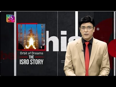History Behind Headlines : Orbit of Dreams | The ISRO Story | Episode - 18 | 09 November, 2025