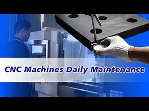 WMTCNC丨Daily Maintenance of CNC Machine Tools #CNC #cncmachine