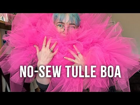Tutorial: No-sew tulle boa for burlesque, drag, cabaret