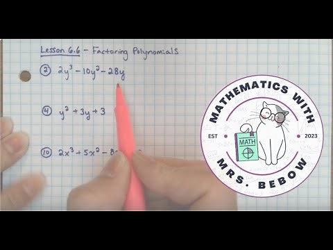 Factoring Polynomials, Part 1 (A General Factoring Strategy)