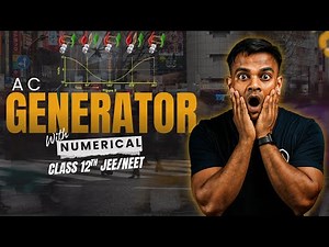 L-9 ⚡ AC Generator Explained | Class 12 Physics | JEE & NEET | Electromagnetic Induction