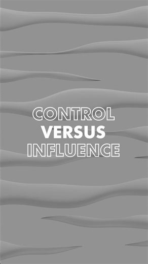 Control VS Influence: Two of the most-often confused resources in leadership.