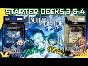 New Build Divide Starter Decks 3 and 4 Opening!