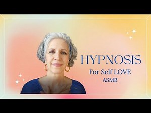 HYPNOSIS for SELF LOVE 😘 (ASMR)