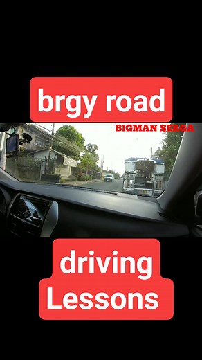 BRGY ROAD DRIVING LESSONS #fbreels2024 #reelsvideo #fypreels #newdriver #drivingtips #drivinglessons #drivingtutorials | Bigman Serga