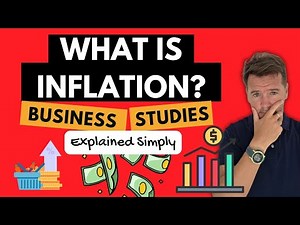 What Is Inflation? Explained Simply (IGCSE Business Studies)