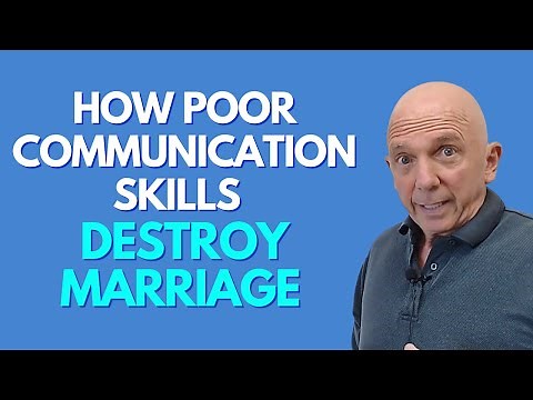 How Poor Communication Skills Destroy Marriage | Paul Friedman