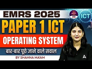 EMRS 2025 ICT Paper1 Operating System | EMRS TGT/PGT Computer Basics By Shahna mam