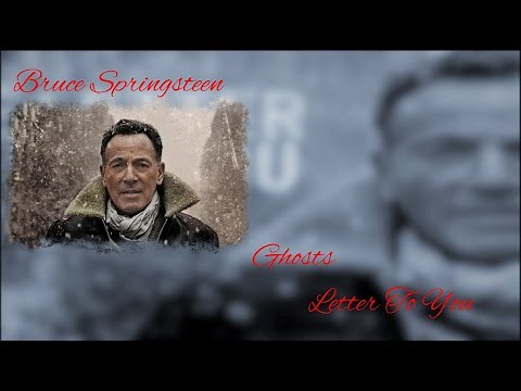 Bruce Springsteen - Ghosts (Lyrics)