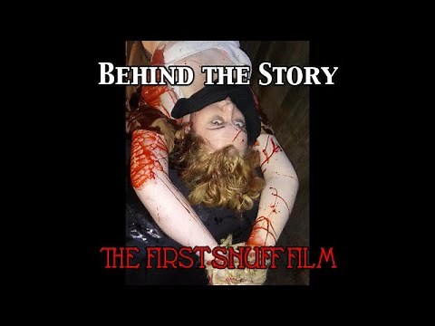 Behind the Story: The First Snuff Film