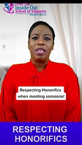 37K views · 2.7K reactions | It is extremely important to respect one's title and honor. We must listen keenly when meeting someone to know exactly how to address them. #communication #etiquette #honorifics #effectivecommunication Www.fromtheinsideoutsoe.com | From the Inside-Out School of Etiquette, LLC | Facebook