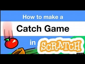 how to make a fruit catching game on scratch Tutorial # coding series part two