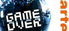 "Game Over" : Arte redore les jeux vidéos