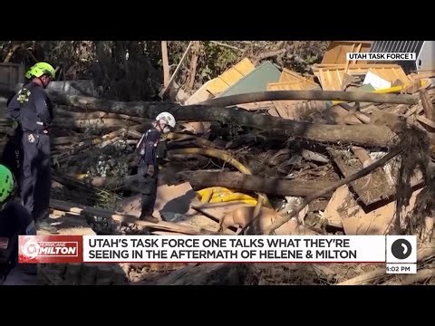 Utah's Task Force One describes rescue efforts in the aftermath of Helene and Milton