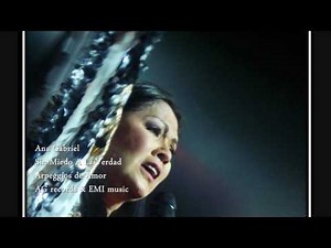 Ana Gabriel - Sin Miedo A La Verdad