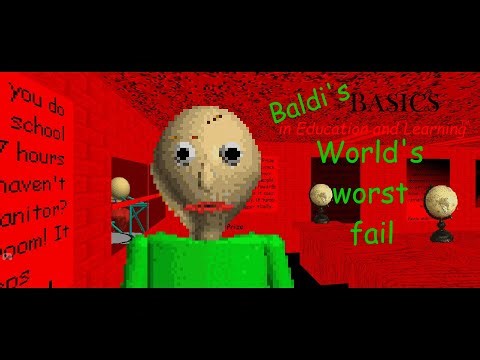 Baldi's Basics (Classic) - World's Worst Fail (Mobile)