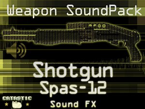 Weapon Sound Pack - Shotgun: Spas 12 by Catastic