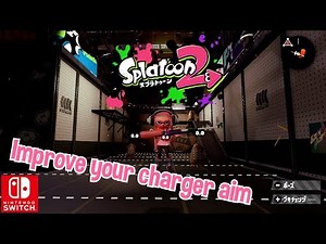 Nintendo Splatoon 2 How to Improve Your Charger Aim Skills Training Switch